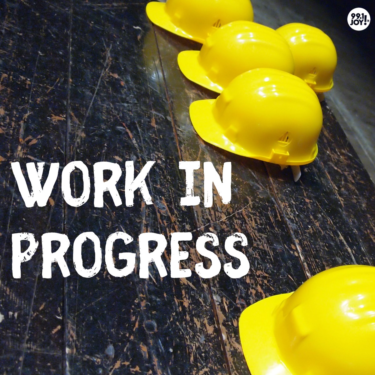 Work in Progress - JOY FM - JOY FM