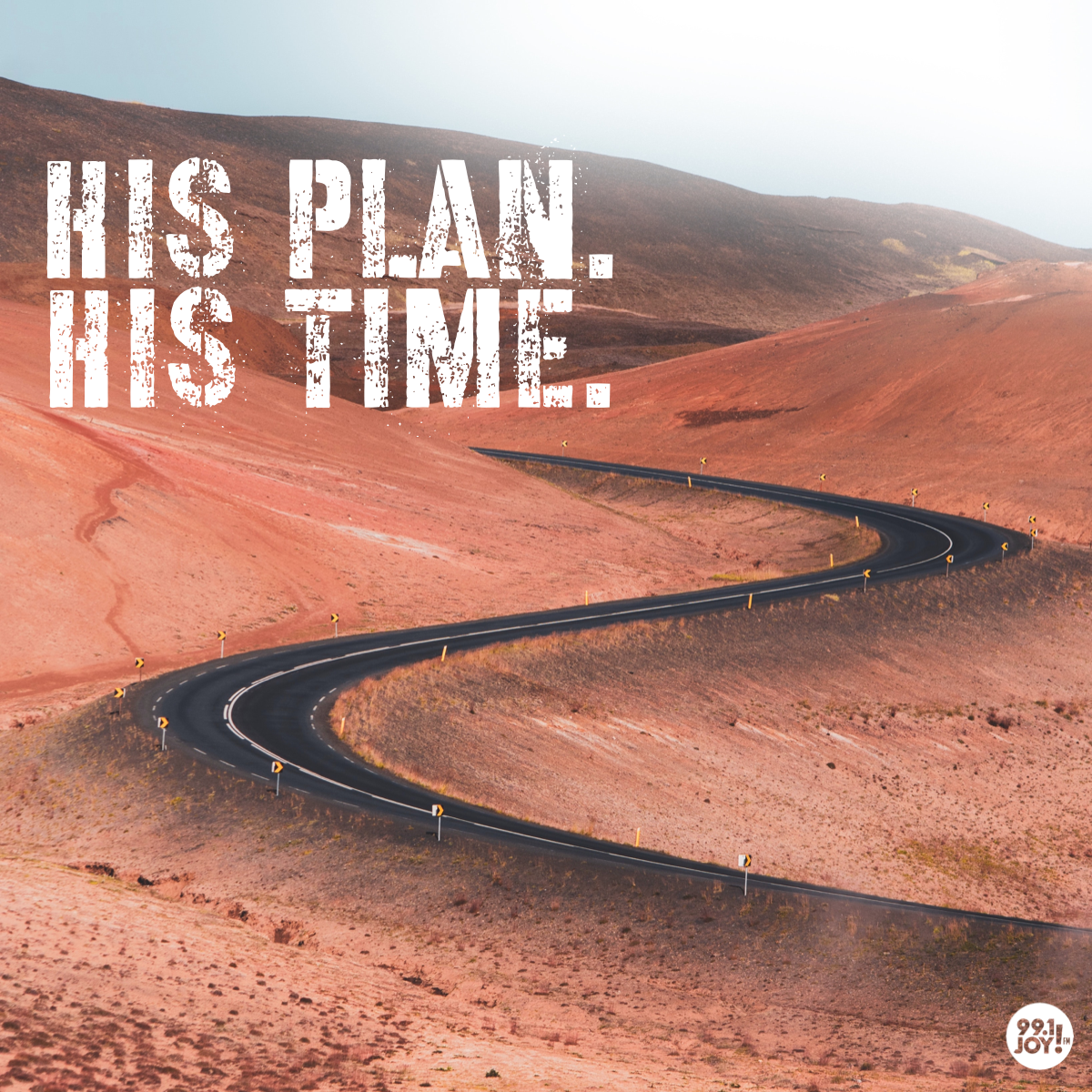 His Time. His Plan. - JOY FM - JOY FM