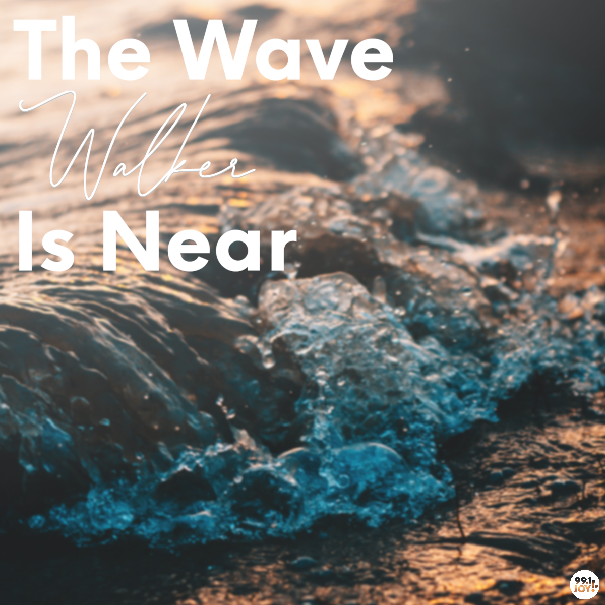 The Wave Walker Is Near - JOY FM - JOY FM
