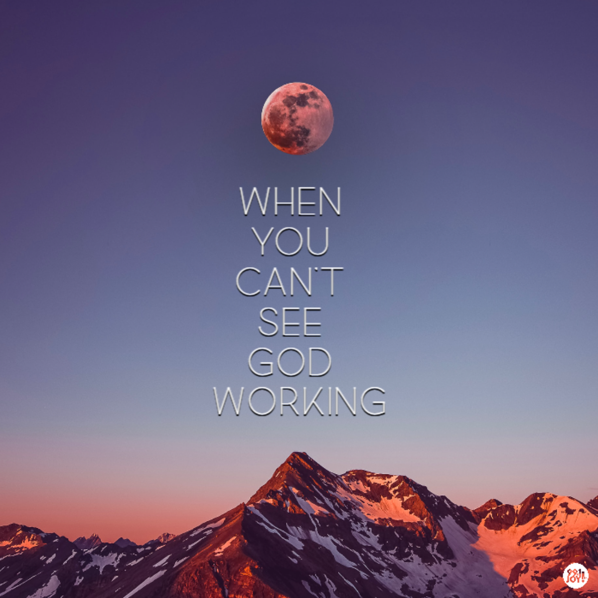 When You Can’t See God Working - JOY FM - JOY FM