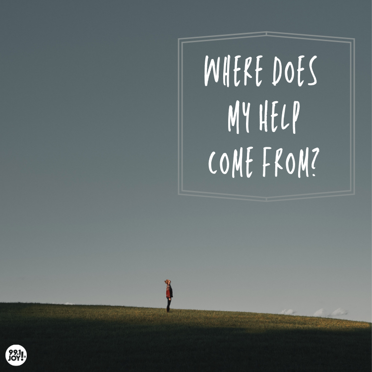 Where Does My Help Come From? - JOY FM - JOY FM