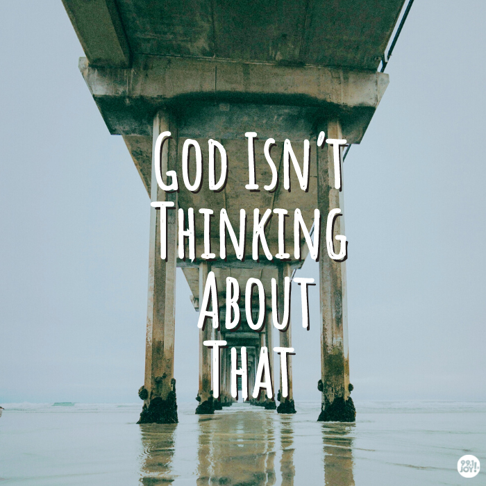 God Isn’t Thinking About That - JOY FM - JOY FM