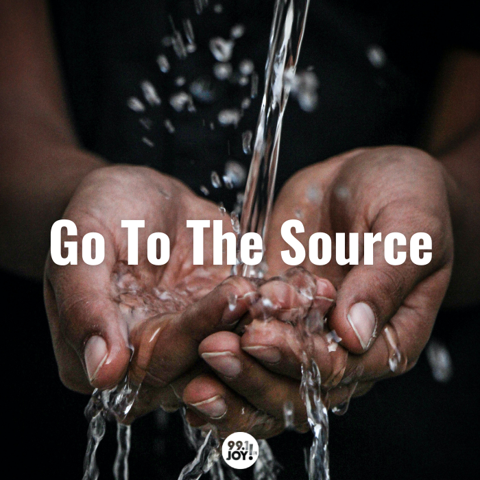 Go To The Source - JOY FM - JOY FM