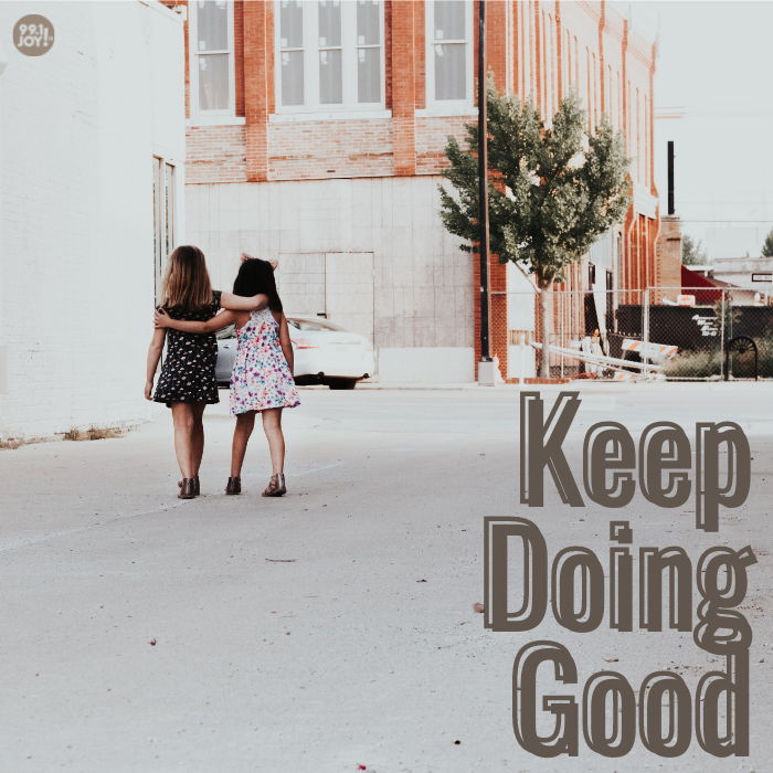 Keep Doing Good - JOY FM - JOY FM