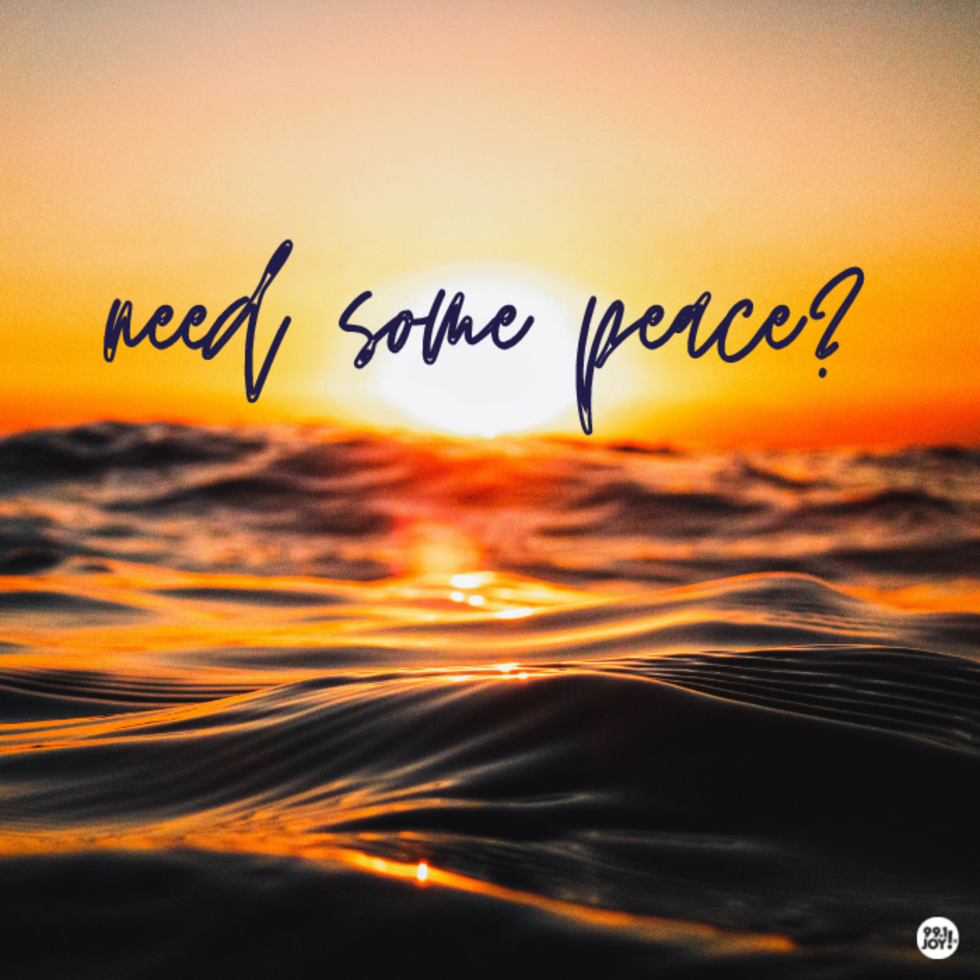 Need Some Peace? - JOY FM - JOY FM