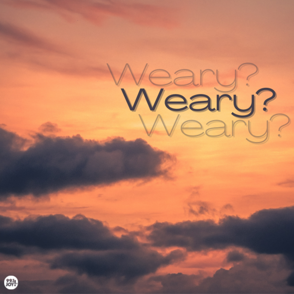 Weary? - JOY FM - JOY FM