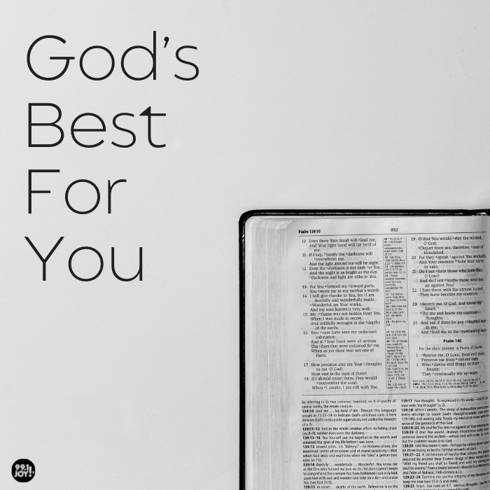 God’s Best For You - JOY FM - JOY FM