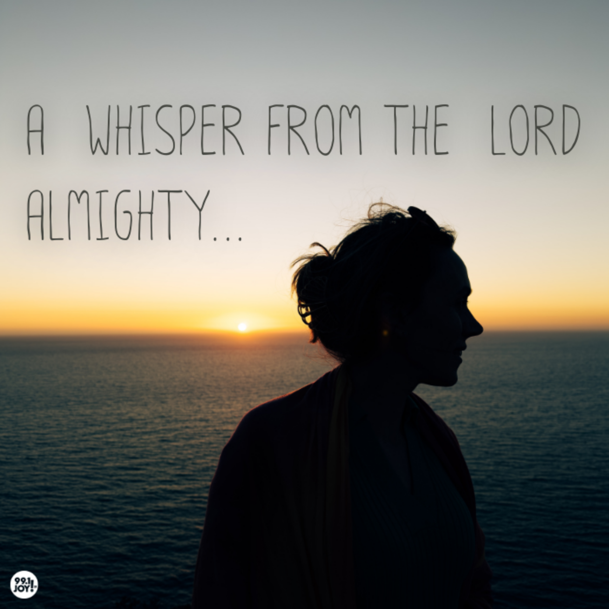 A Whisper From The Lord Almighty… - JOY FM - JOY FM