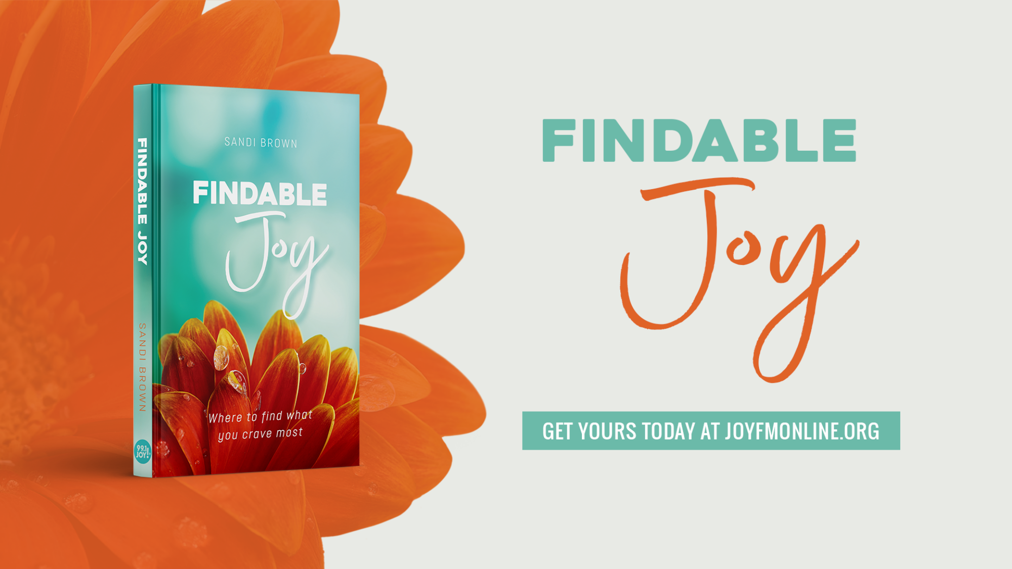The Findable Joy Devotional - JOY FM - JOY FM