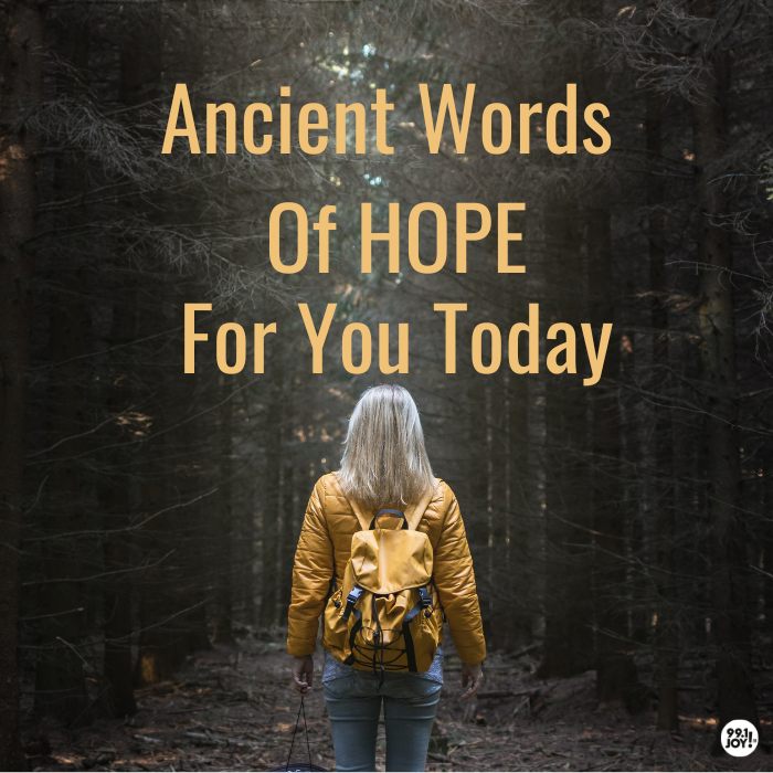 Ancient Words Of HOPE For You Today - JOY FM - JOY FM