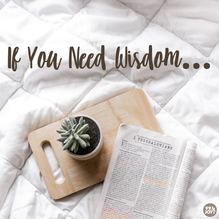 If You Need Wisdom… - JOY FM - JOY FM
