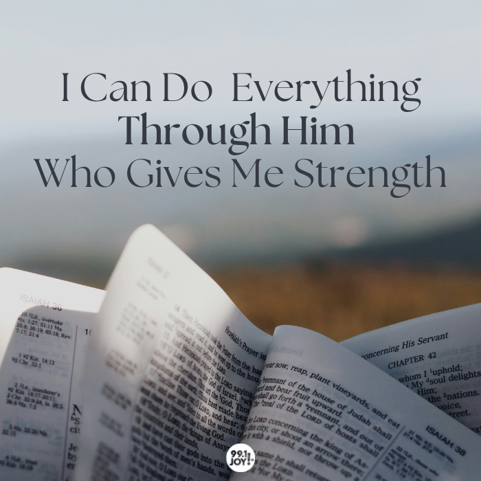 I Can Do Everything Through Him Who Gives Me Strength - JOY FM - JOY FM