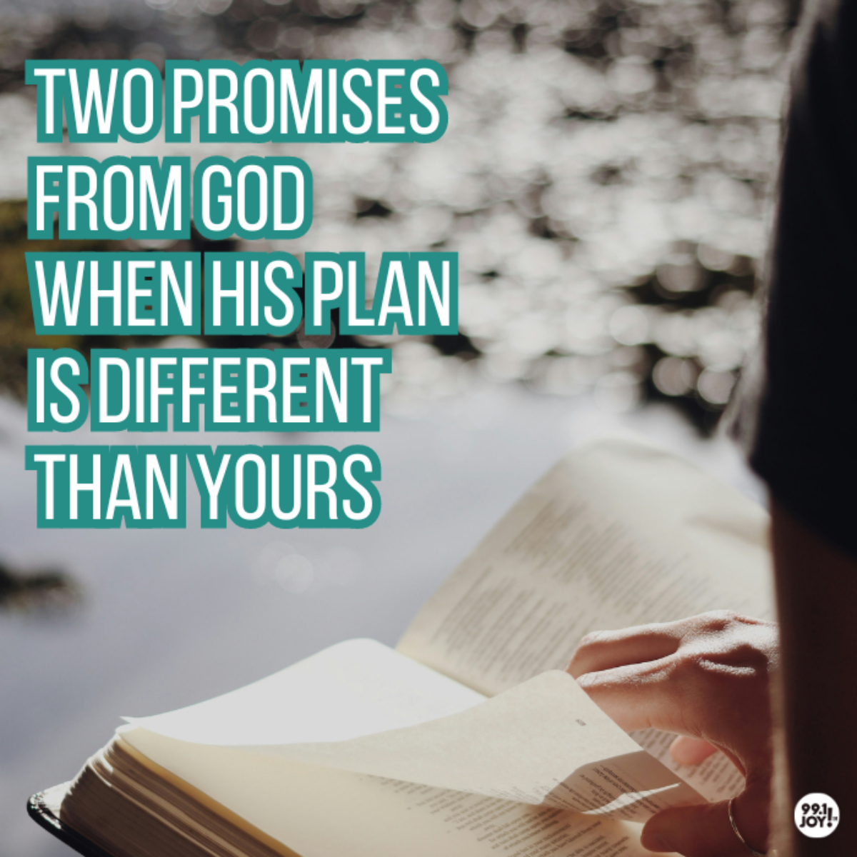 Two Promises From God When His Plan Is Different Than Yours - JOY FM ...