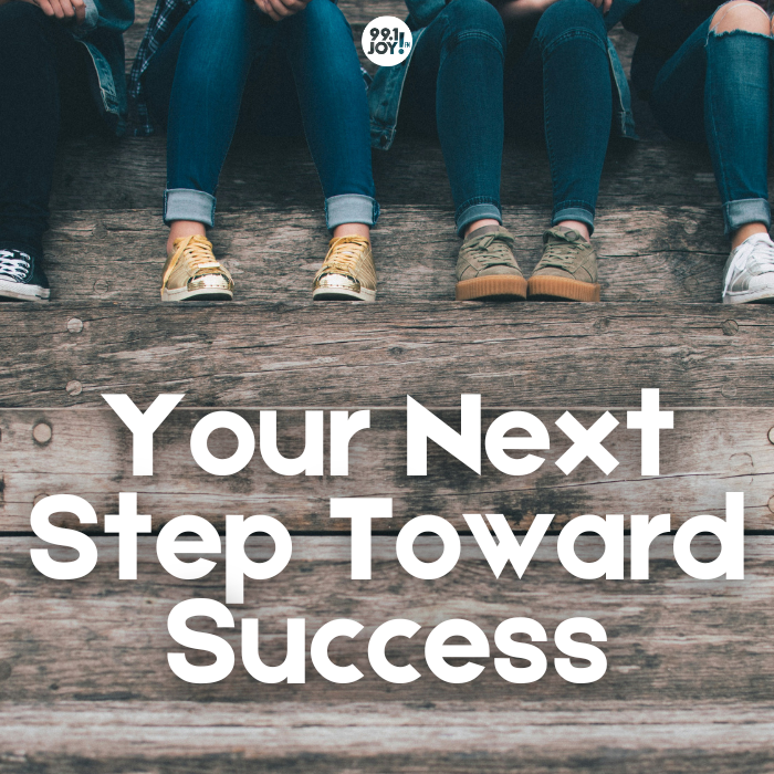 Your Next Step Toward Success - JOY FM - JOY FM