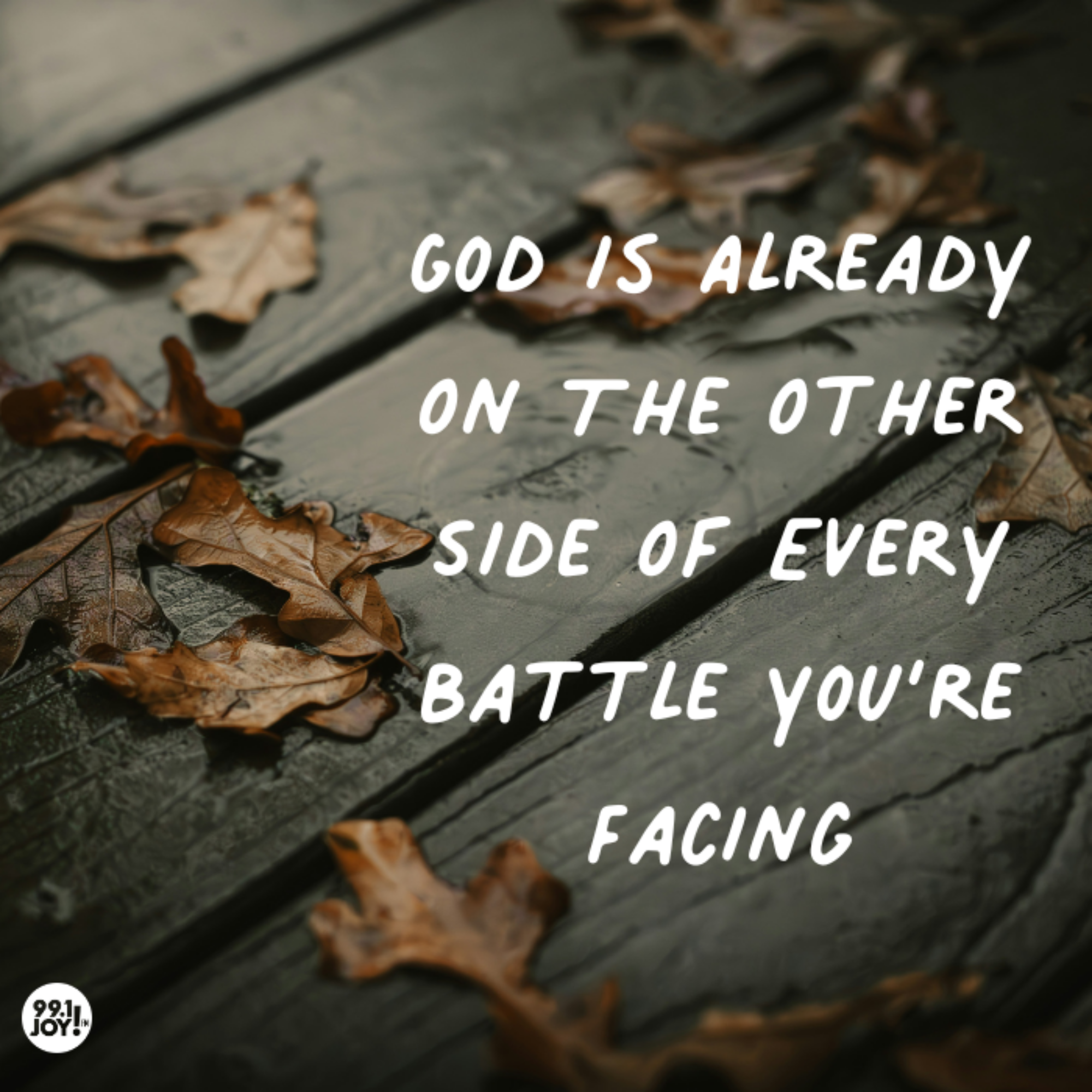 God Is Already On The Other Side Of Every Battle You’re Facing - JOY FM ...