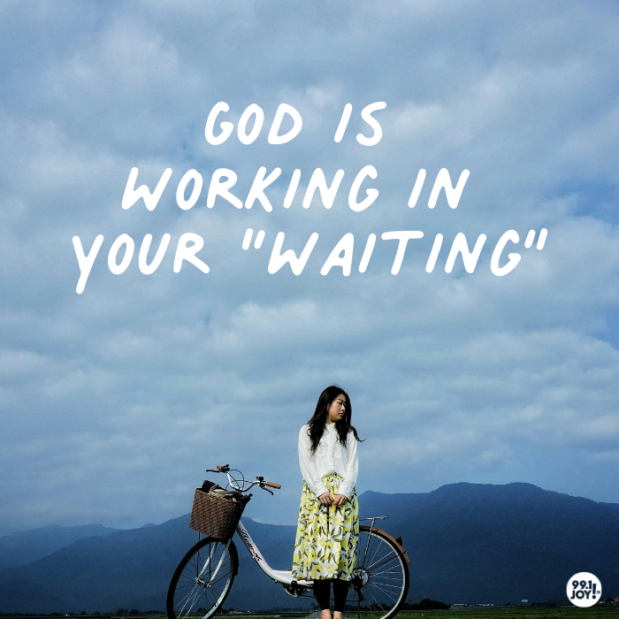 God Is Working In Your “Waiting” - JOY FM - JOY FM