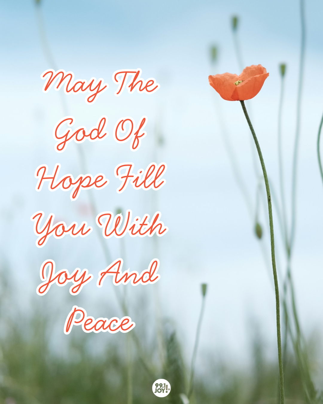 May The God Of Hope Fill You With Joy And Peace - JOY FM - JOY FM