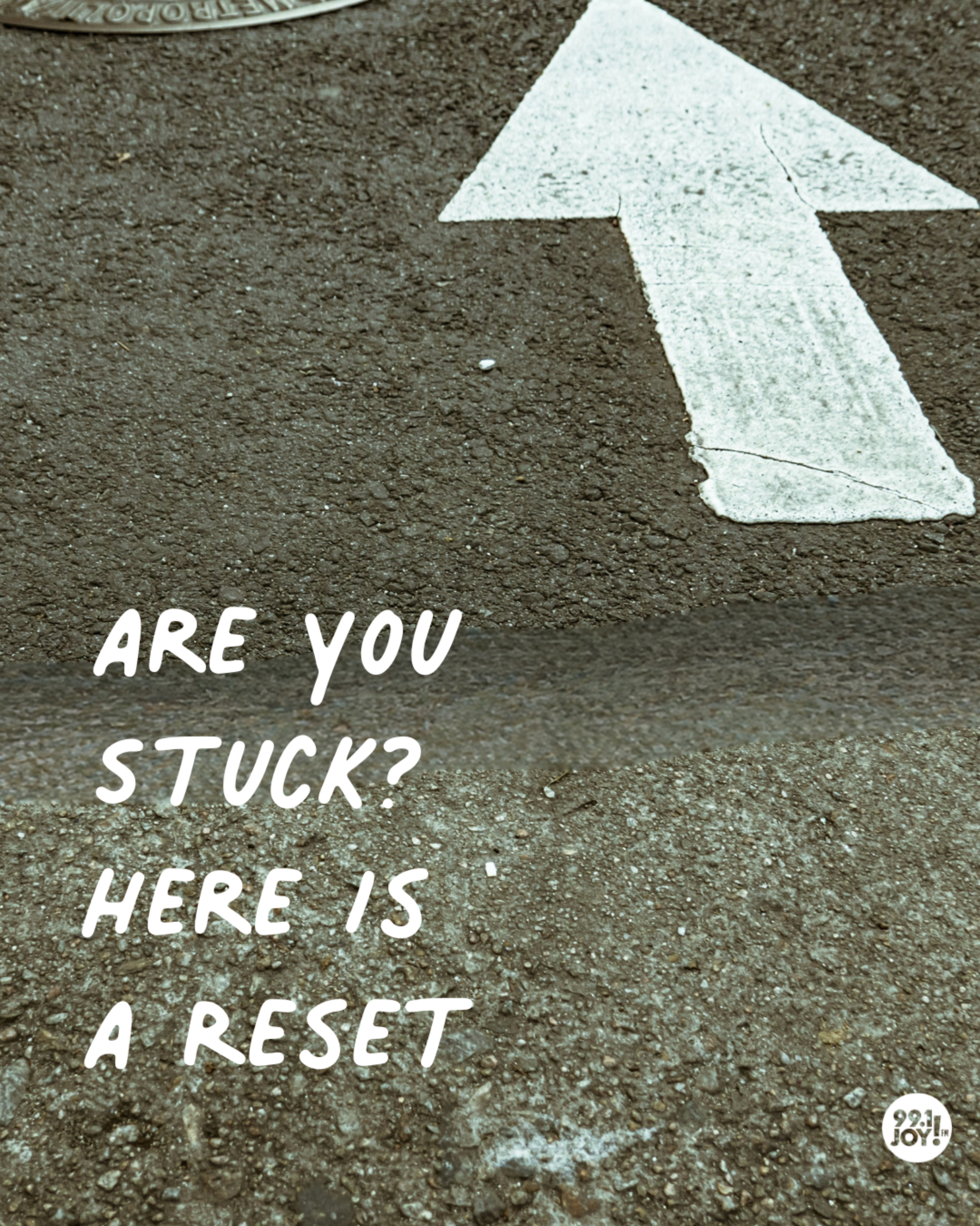 Are You Stuck? Here Is A Reset - JOY FM - JOY FM