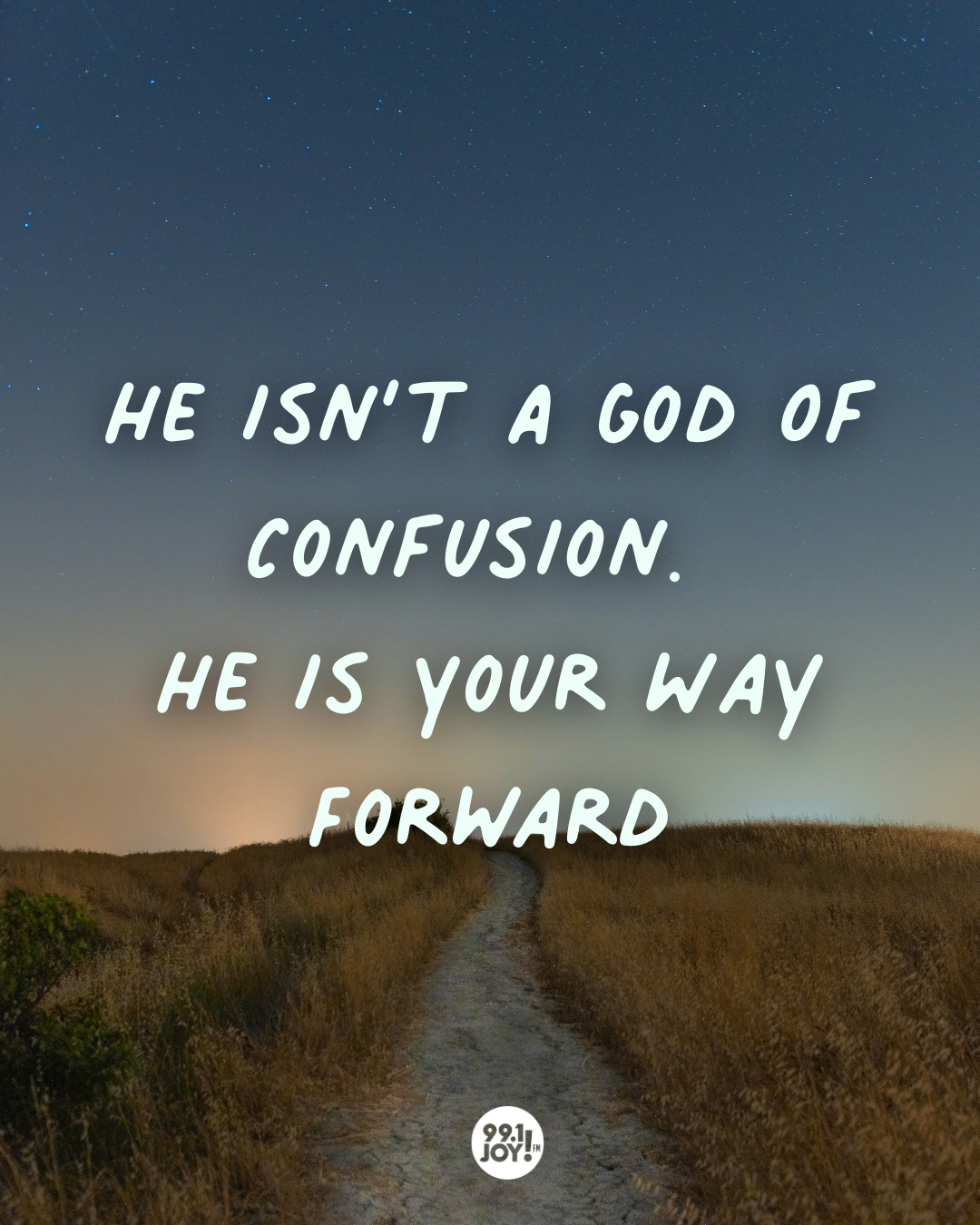 He Isn’t A God Of Confusion. He Is Your Way Forward - JOY FM - JOY FM